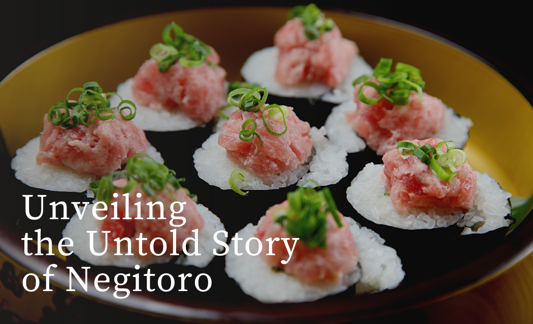 Unrevealing Negitoro: The Untold Story – J Passport Selection